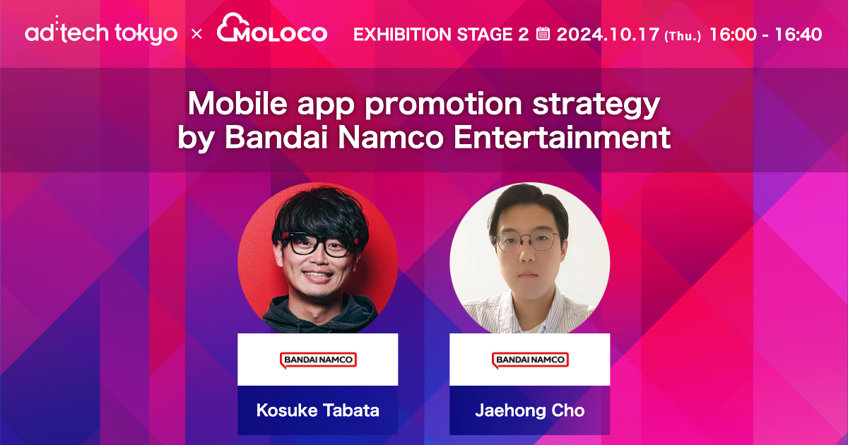 Mobile app promotion strategy by Bandai Namco Entertainment | ad:tech ...