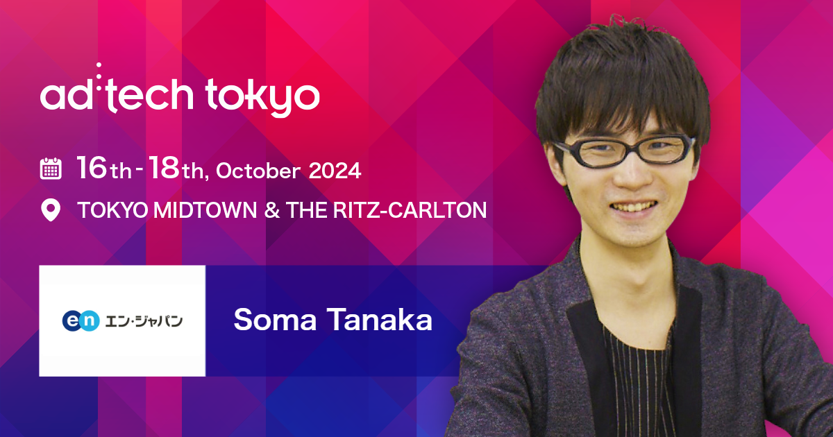 Soma Tanaka | ad:tech tokyo official website